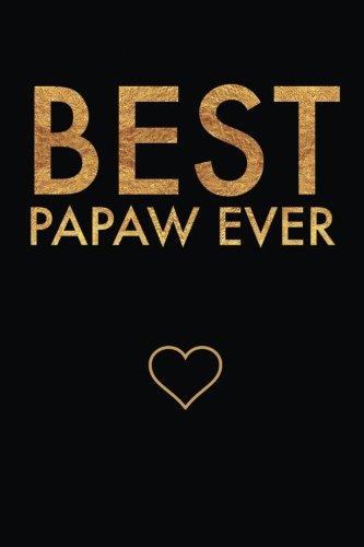 Best Papaw Ever: Notepad Gift I Love My Papaw from Grandson and ...