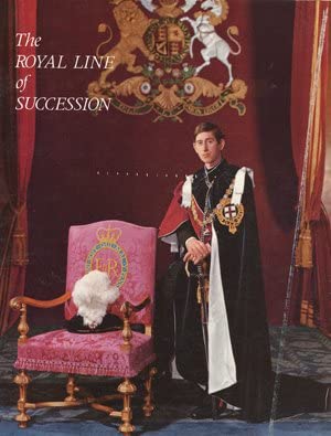 The Royal Line of Succession, the British Monarchy From Cerdic Ad 534 ...
