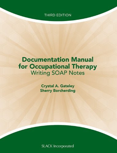By Crystal Gateley - Documentation Manual for Occupational Therapy ...
