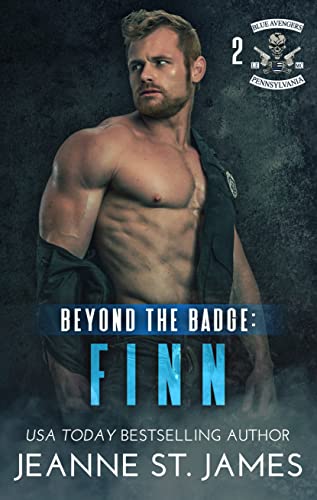 Beyond the Badge: Finn (Blue Avengers MC Book 2) eBook : St. James ...