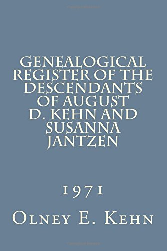 Amazon | Genealogical Register of the Descendants of August D. Kehn and ...