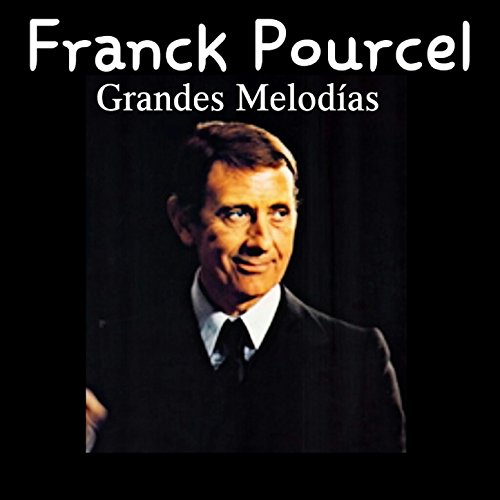 Grandes Melodías de Franck Pourcel en Amazon Music Unlimited