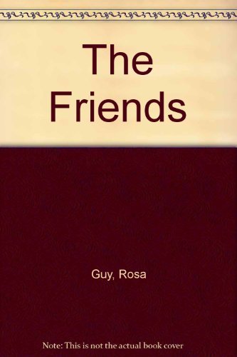 The Friends by Rosa Guy (1981-08-01): Rosa Guy: Amazon.com: Books