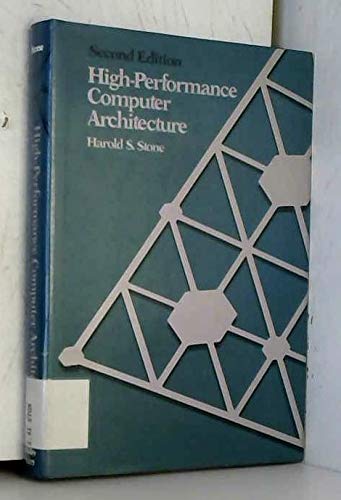 High-Performance Computer Architecture (Addison-Wesley Series in ...
