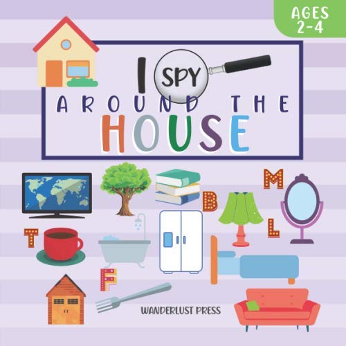 I Spy Around The House: The fun and educational I Spy Book for children ...