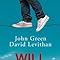Will & Will : Green, John, Levithan, David, Ott, Bernadette: Amazon.de ...
