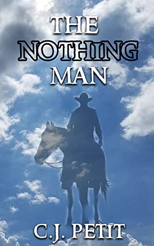 The Nothing Man - Kindle edition by Petit, C.J.. Literature & Fiction ...