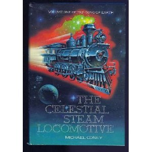 Celestial Steam Locomotive :Song Of: ConeyMichaelG: Amazon.com: Books