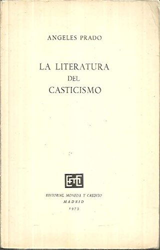 La literatura del casticismo (Eugenio Noel, Gutiérrez Solana y C.J ...