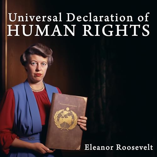 Universal Declaration of Human Rights (Audio Download): Eleanor ...