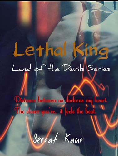 Lethal King (Land of the DEVIL Book 3) - Kindle edition by Kaur, Seerat. Contemporary Romance ...