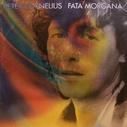 Amazon.com: Peter Cornelius - Fata Morgana - Ariola - 205 740, Ariola ...