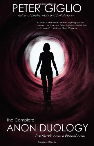 Anon Duology: Giglio, Peter: 9780615802589: Amazon.com: Books