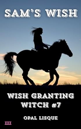 Amazon.co.jp: Sam's Wish: A Magical Lesbian Tale (The Wish Granting Witch Book 7) (English ...