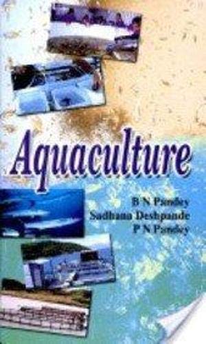 Aquaculture: B N Pandey B.N. Pandey: 9788131302514: Amazon.com: Books