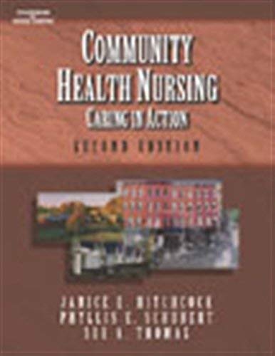Community Health Nursing: Caring in Action: 9780766834972: Medicine ...