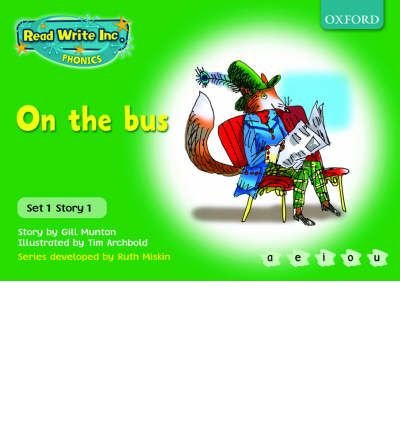 [Read Write Inc. Phonics: Green Set 1 Storybooks: On the Bus] [by: Gill ...