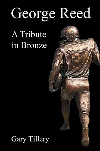 George Reed: A Tribute in Bronze: Tillery, Gary: 9781099790751: Amazon ...
