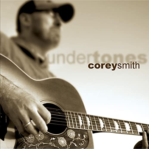 Play Undertones by Corey Smith on Amazon Music