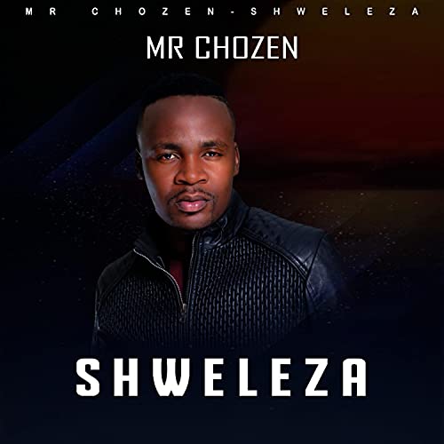 Play Shweleza by Mr Chozen on Amazon Music