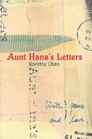 Aunt Hana's Letters: Dorothy Chan: 9780754115762: Amazon.com: Books