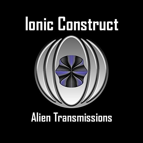 Play Alien Transmissions by Ionic Construct on Amazon Music