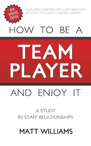 How to be a Team Player and Enjoy It: A Study in Staff Relationships ...
