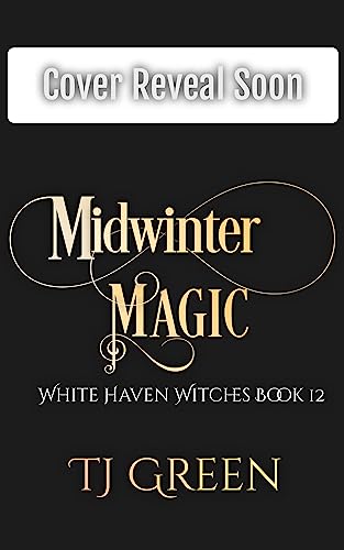 Midwinter Magic: Paranormal Witch Mystery (White Haven Witches Book 12 ...