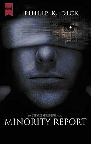 Minority Report.: Dick, Philip K.: 9783453217492: Amazon.com: Books