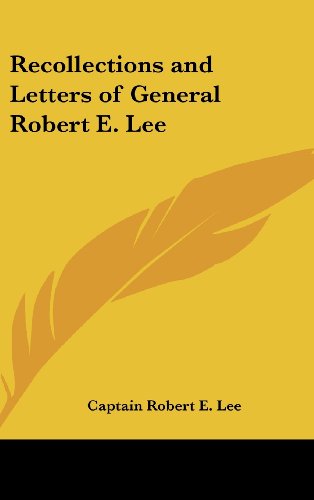 『Recollections and Letters of General Robert E. Lee』｜感想・レビュー - 読書メーター