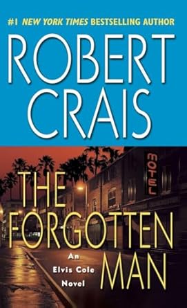 Amazon.com: The Forgotten Man (Elvis Cole): 9780345451910: Crais ...