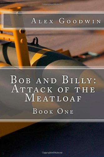 Amazon.com: Bob and Billy: Attack of the Meatloaf: Book One ...