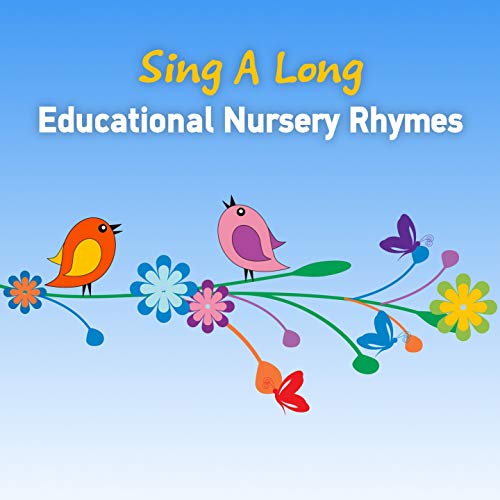 Sing A Long Educational Nursery Rhymes by Nursery Rhymes and Kids Songs ...