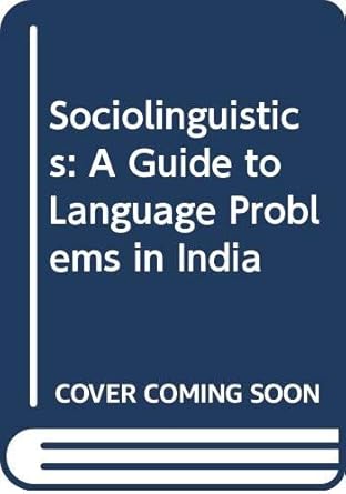 Buy Sociolinguistics: A Guide to Language Problems in India Book Online ...
