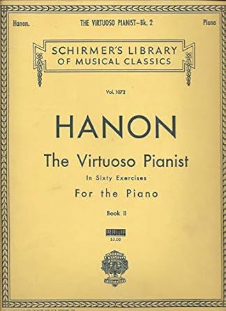 C.L. Hanon, The Virtuoso Pianist In Sixty Exercises for the Piano, Book ...