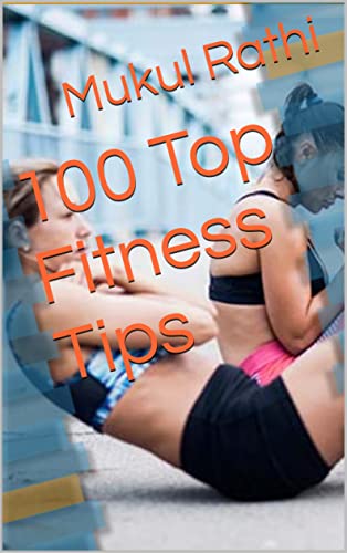 100 Best Fitness Tips