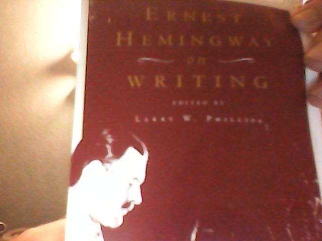 Ernest Hemingway on Writing: Amazon.co.uk: Hemingway, Ernest, Phillips ...