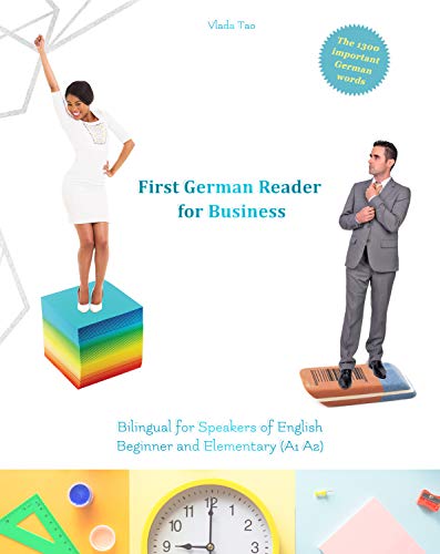 Amazon.com: First German Reader for Business: Bilingual for Speakers of ...