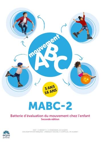 Amazon.fr - MABC-2 - Batterie d'évaluation du mouvement chez l'enfant: Matériel complet : Manuel ...