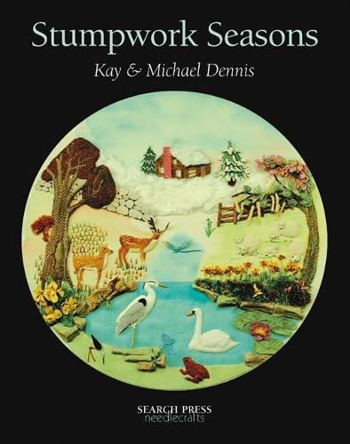 Stumpwork Seasons: Amazon.co.uk: Dennis, Kay, Dennis, Michael ...
