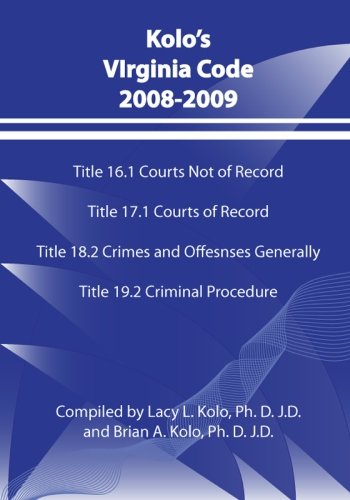 Kolo's Virginia Code: Kolo, Lacy L, Kolo, Brian: 9780981839769: Amazon ...