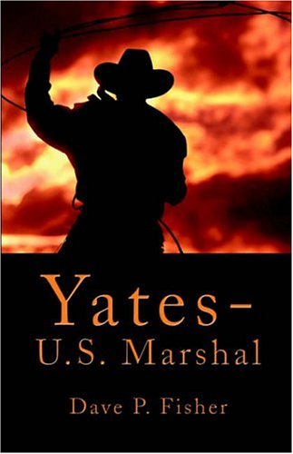 Amazon | Yates-US Marshall: U.s. Marshal | Fisher, Dave P. | Westerns
