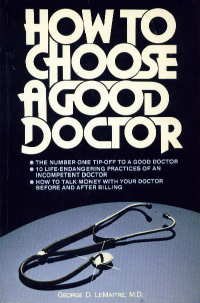Buy How to Choose a Good Doctor Book Online at Low Prices in India ...