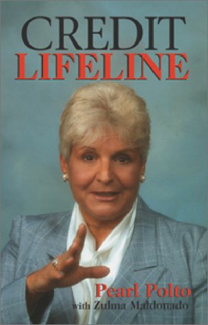 Credit Lifeline: Polto, Pearl: 9780970805379: Amazon.com: Books