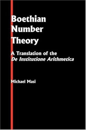 By Michael Masi Boethian Number Theory: A Translation of the De ...