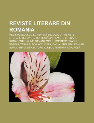Reviste Literare Din Romania: Revista Secolul 20, Revista Secolul 21 ...