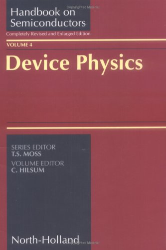Amazon | Device Physics, Volume 4 (Handbook on Semiconductors) | Hilsum, C. | Solid State Physics