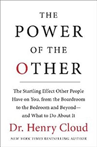 The Power Of The Other: Henry Cloud: 9780062572899: Amazon.com: Books