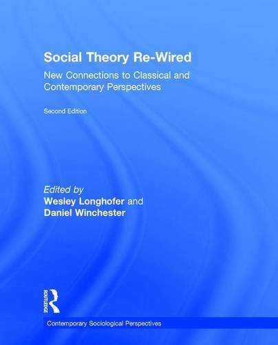 Amazon.com: Social Theory Re-Wired: New Connections to Classical and ...
