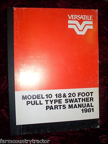 Versatile Model 10_18&20ft Swather OEM Parts Manual: Versatile Model ...
